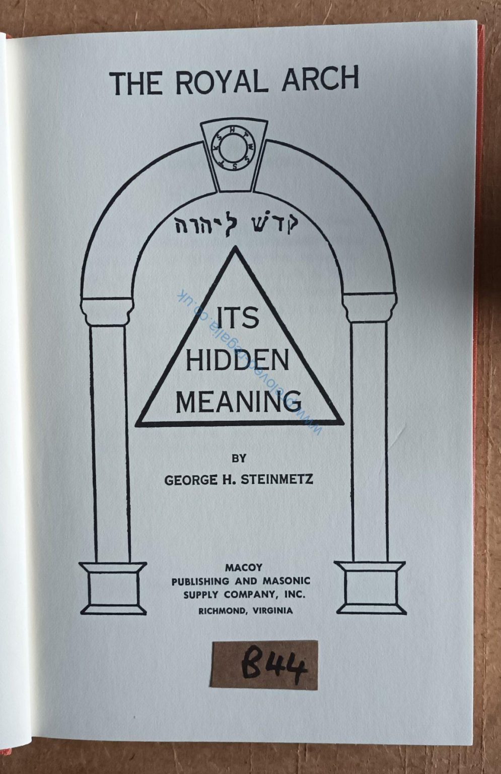The Royal Arch Hidden Meaning – Masonic Book – 1979 – Preloved Regalia